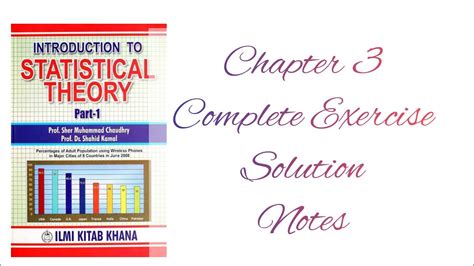 introduction to statistical theory part 1 [chapter 3] complete exercise solution notes youtube