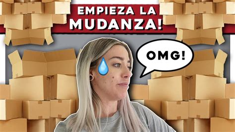 Empieza La Mudanza Hoy Es El Gran D A Youtube