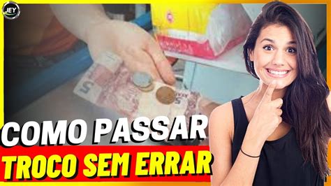 Como PASSAR TROCO OPERADOR de CAIXA Dica infalível GARANTIDO YouTube