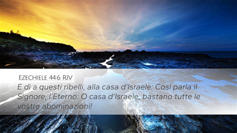 Ezechiele 44 6 RIV Desktop Wallpaper E dì a questi ribelli alla casa