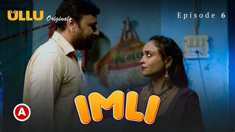 Imli Part 2 2023 S01 E06 Ullu Web Series