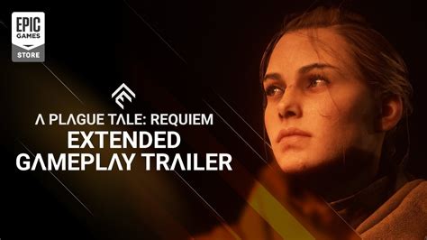 A Plague Tale Requiem Extended Gameplay Trailer YouTube