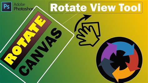 How To Rotate Canvas And Image In Photoshop Rotate Canvas Rotate View