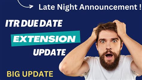 ITR Due Date Extension Update 2023 ITR Due Date Extended Latest News