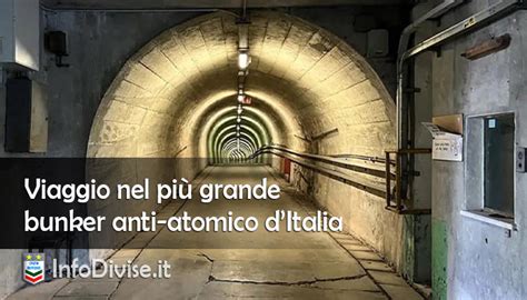 Viaggio Nella Base West Star Il Pi Grande Bunker Anti Atomico D