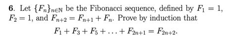 solved let fn be the fibonacci sequence defined by f1 1 f2 1 and fn 2 fn 1 fn prove