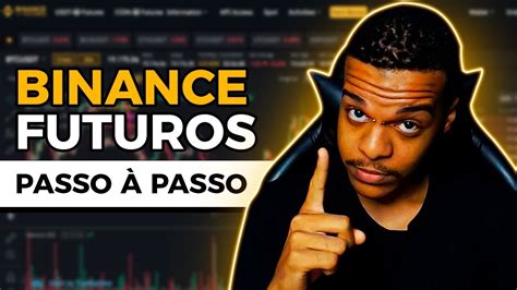 Como Operar Mercados Futuros Na Binance Pelo Pc E Celular Passo A