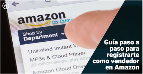 Guía para registrarte como vendedor en Amazon