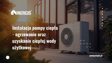 Jak przygotować dom na instalację pompy ciepła INERGIS