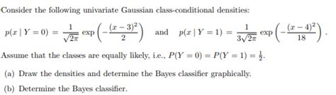 consider the following univariate gaussian