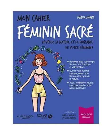 MON CAHIER FEMININ Sacre Revelez La Nature Et La Puissance Morin