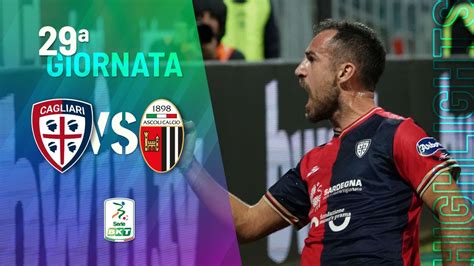 HIGHLIGHTS Cagliari Vs Ascoli 4 1 SERIE BKT YouTube