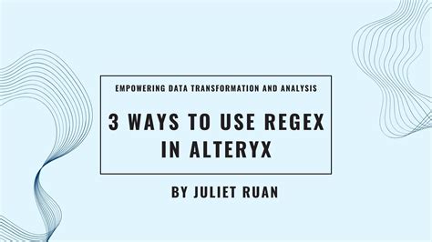 3 ways to use regex regular expression in alteryx empowering data transformation and
