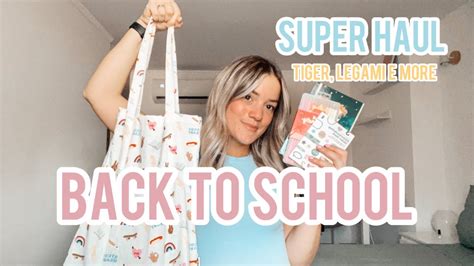 BACK TO SCHOOL Super Haul Tiger Legami E More YouTube