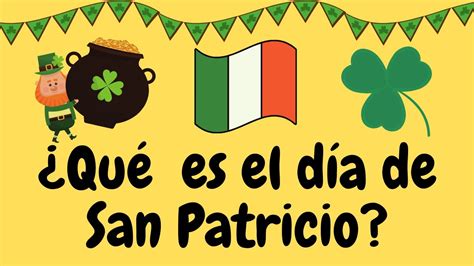 El día de San Patricio Una celebración explicada para niños YouTube