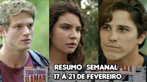 Malhação Toda Forma de Amar Resumo Completo dos Capítulos 17 02 20 à