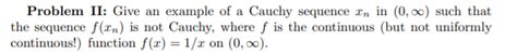 solved problem ii give an example of a cauchy sequence in