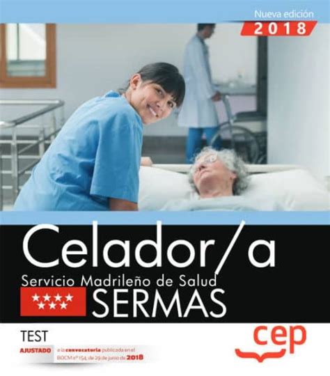 CELADOR A SERVICIO MADRILEÑO DE SALUD TEST SERMAS VV AA Casa del