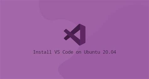 How To Install Visual Studio Code On Debian 9 Linuxize