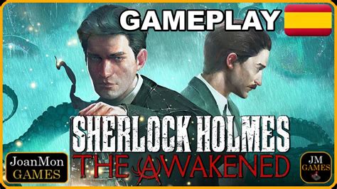 Sherlock Holmes The Awakened Gameplay En Espa Ol Youtube
