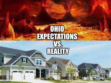 Ohio Reality Imgflip