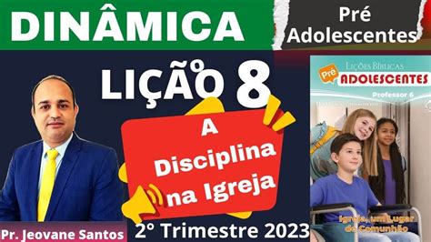 Dinâmica a disciplina na igreja 2º Trimestre 2023 Ganhe uma rodada