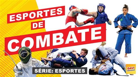 ESPORTES DE COMBATE Série Esportes YouTube
