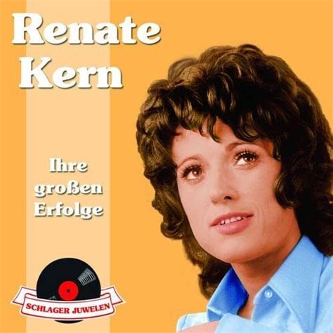 Renate Kern Lieber Mal Weinen Im Gl Ck Lyrics Genius Lyrics