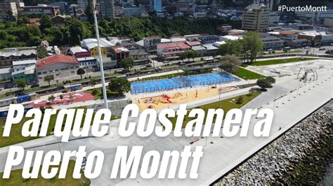 Avances Parque Costanera PuertoMontt 10 De Diciembre 2022 YouTube