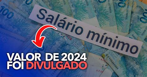 Valor do salário mínimo de 2024 foi DIVULGADO brasileiros estão chocados