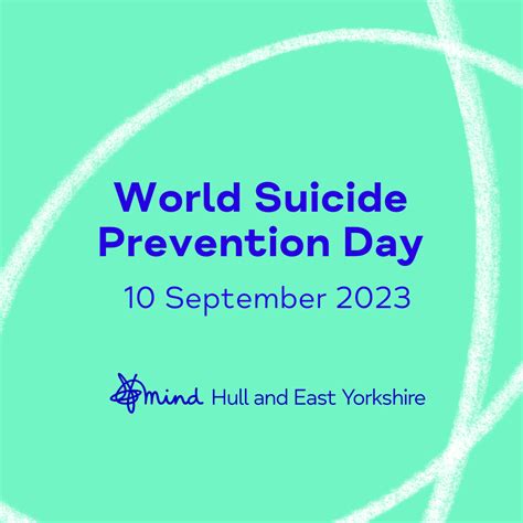 World Suicide Prevention Day Hull East Yorkshire Mind