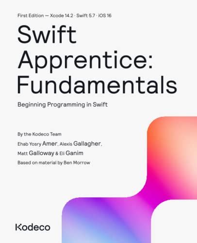 swift apprentice fundamentals first edition beginning programming in swift by kodeco team