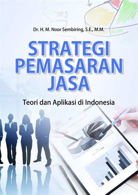 Buku Strategi Pemasaran Jasa Teori Dan Aplikasi Di Indonesia