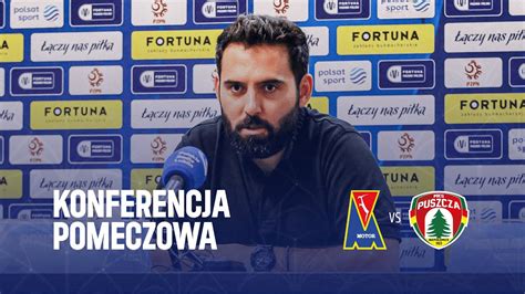 Konferencja Prasowa Po Meczu Z Puszcz Niepo Omice Youtube