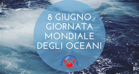 Oggi Si Festeggia Il Cuore Del Pianeta 8 Giugno Giornata Mondiale
