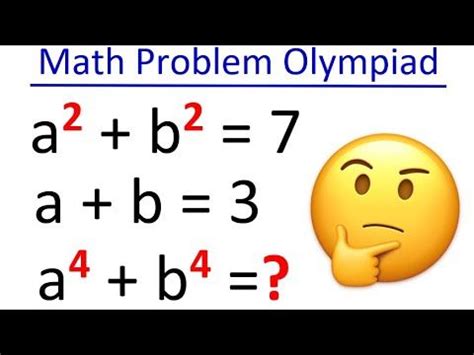 Math Olympiad Problem Find A 4 B 4 Challenging Algebra Problem