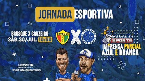 BRUSQUE X CRUZEIRO 21ª RODADA SÉRIE B JORNADA ESPORTIVA CRUZEIRO