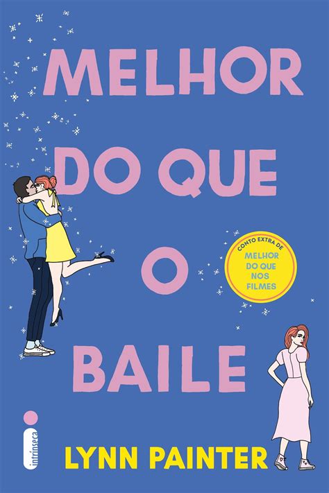 Melhor Do Que O Baile EBook De Lynn Painter EPUB Rakuten Kobo Brasil