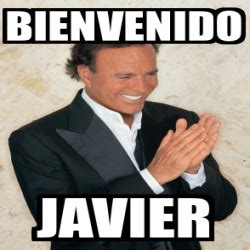 Meme Personalizado Bienvenido Javier