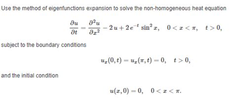 solved use the method of eigenfunctions expansion to solve