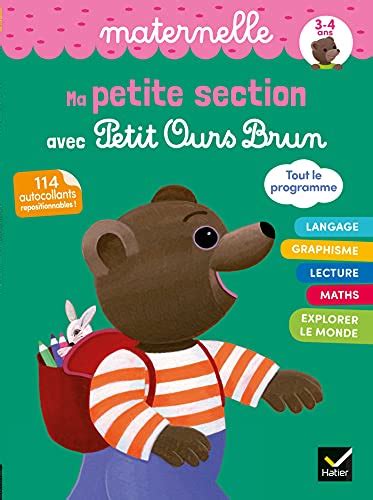 Ma petite section avec Petit Ours Brun Je découvre et j apprends avec