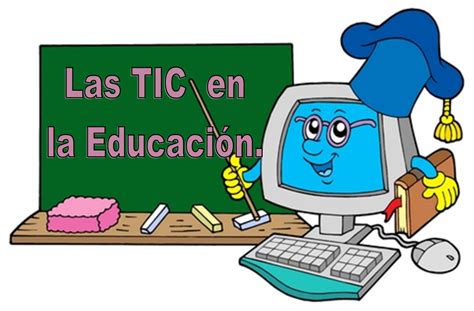 Importancia De Las Tic En La Educaci N