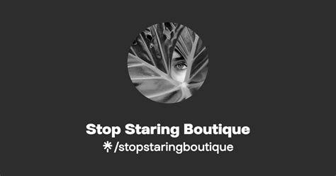 Stop Staring Boutique Instagram Facebook Linktree
