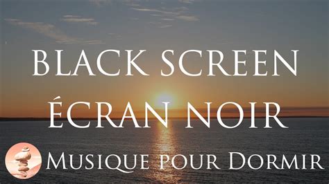 Musique Relaxante Pour Dormir En Cran Noir Musique Au Piano Pour Se