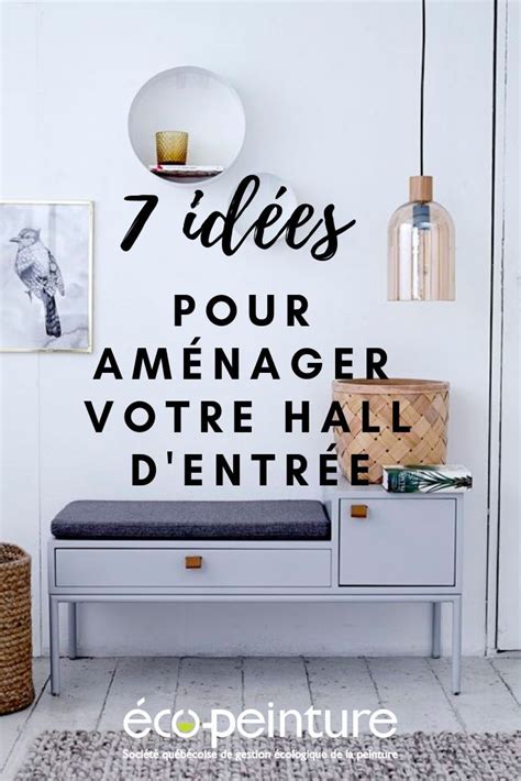 Liste Did Es Pour Am Nager Votre Hall Dentr E Home Decor Home