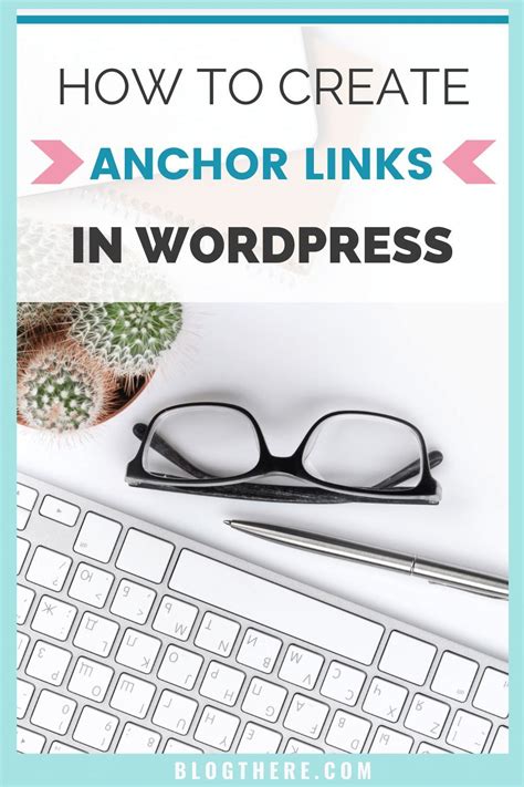 How To Create Anchor Links In WordPress Blog There Blog Help Make
