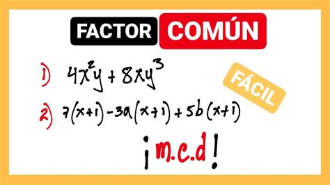 Factorizaci N Por Factor N Caso De Factorizaci N Youtube