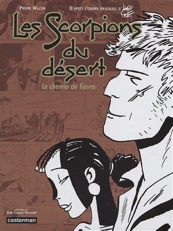 Amazon co jp Les scorpions du desert Hugo Pratt Pierre Wazem 本
