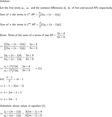 ratio of the sums of n terms of two aps is 3n 4 5n 6 polynomials maths class 10