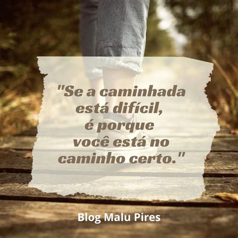 Mensagens de incentivo e motivação 50 opções para seguir em frente